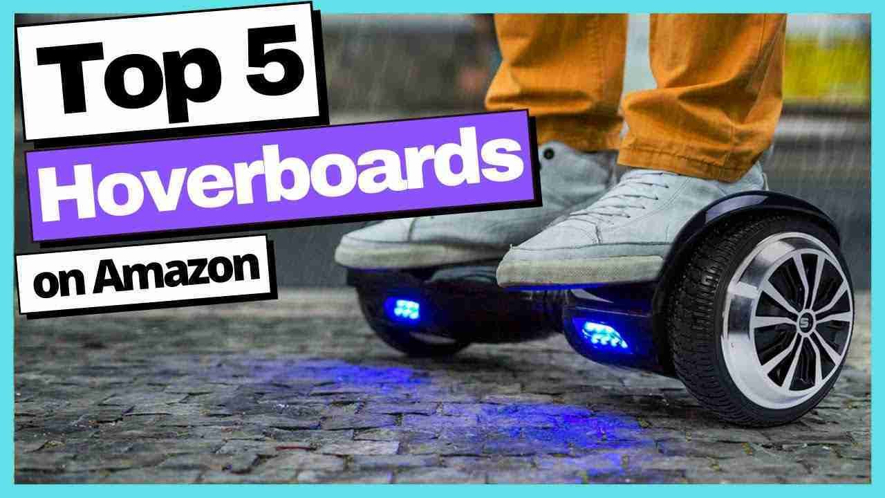5 Best Hoverboards To Buy On Amazon In 2021 Kiviac