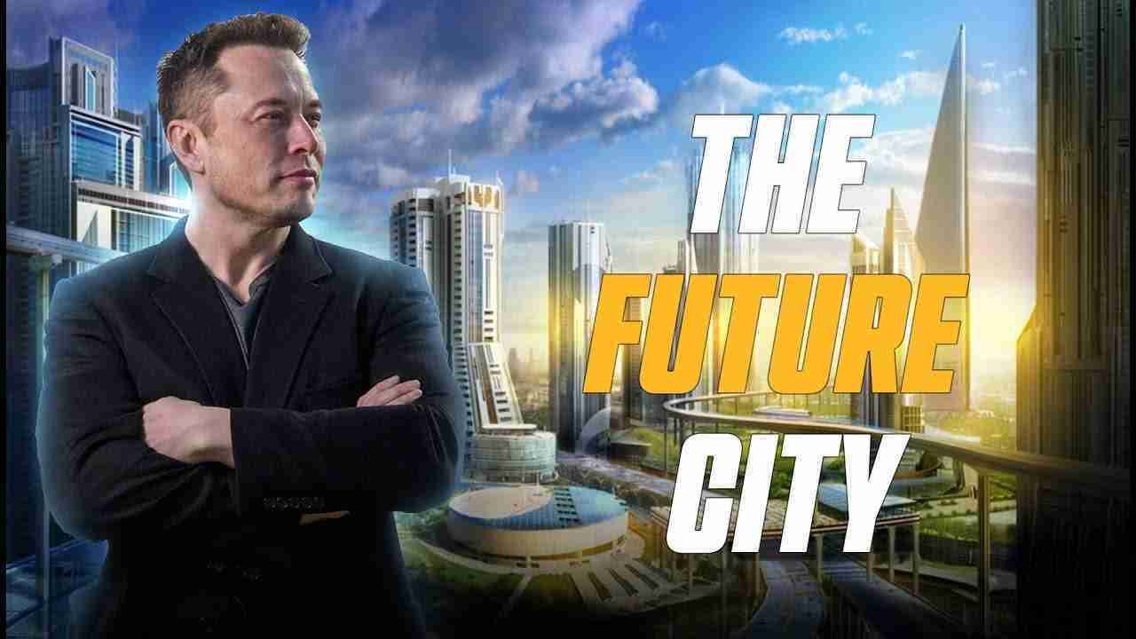 Elon Musk Revealed The Futuristic City !! | KIVIAC