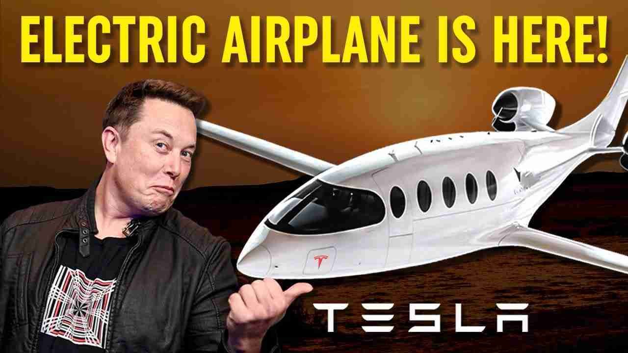 Elon Musk Revealed Tesla Electric Airplane Is About To Hit The Market ...